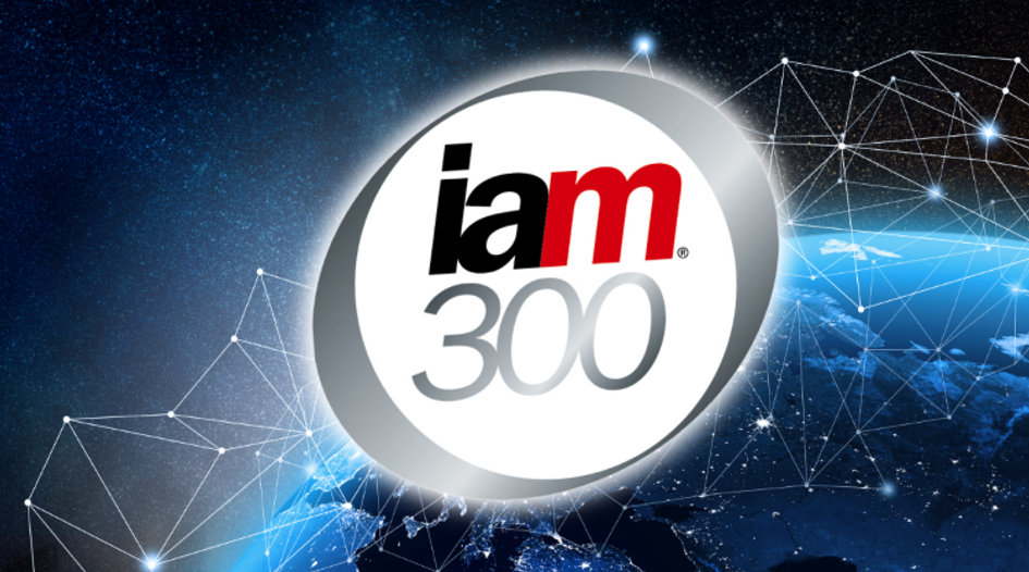 Who are the world's leading IP strategists? The IAM Strategy 300 ...