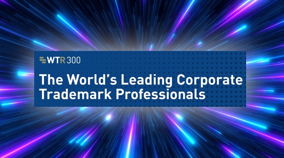 Out now: WTR 300 2025 highlights the world's best in-house trademark ...