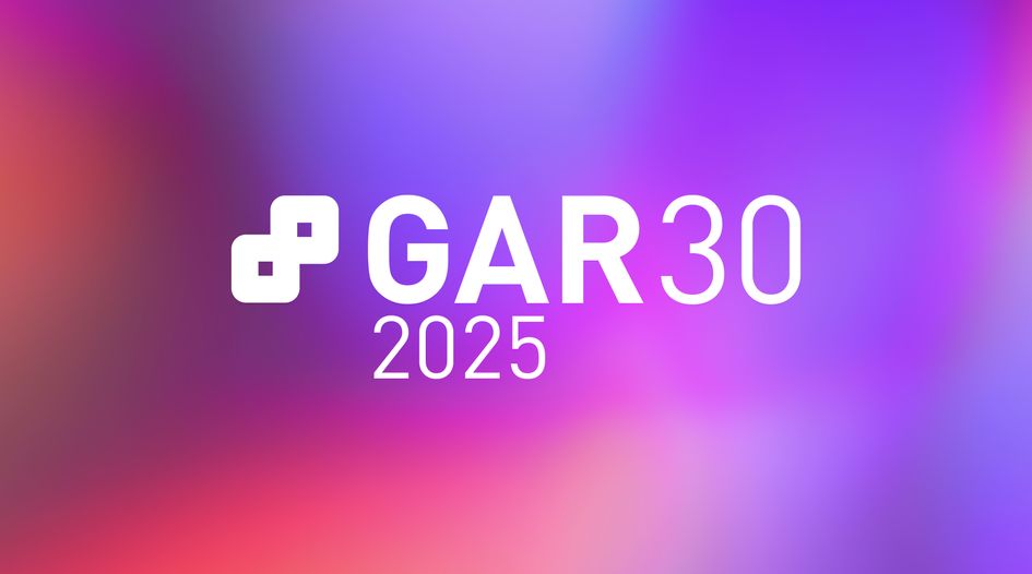 The GAR 30 and Power Index revealed - Global Arbitration Review
