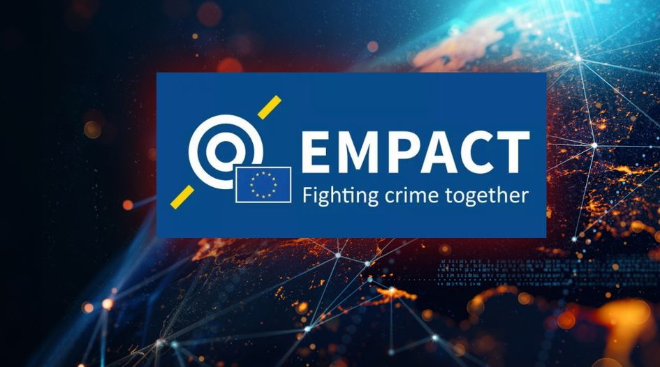 Relief at IP crime remaining a core EU focus as EMPACT renews ...